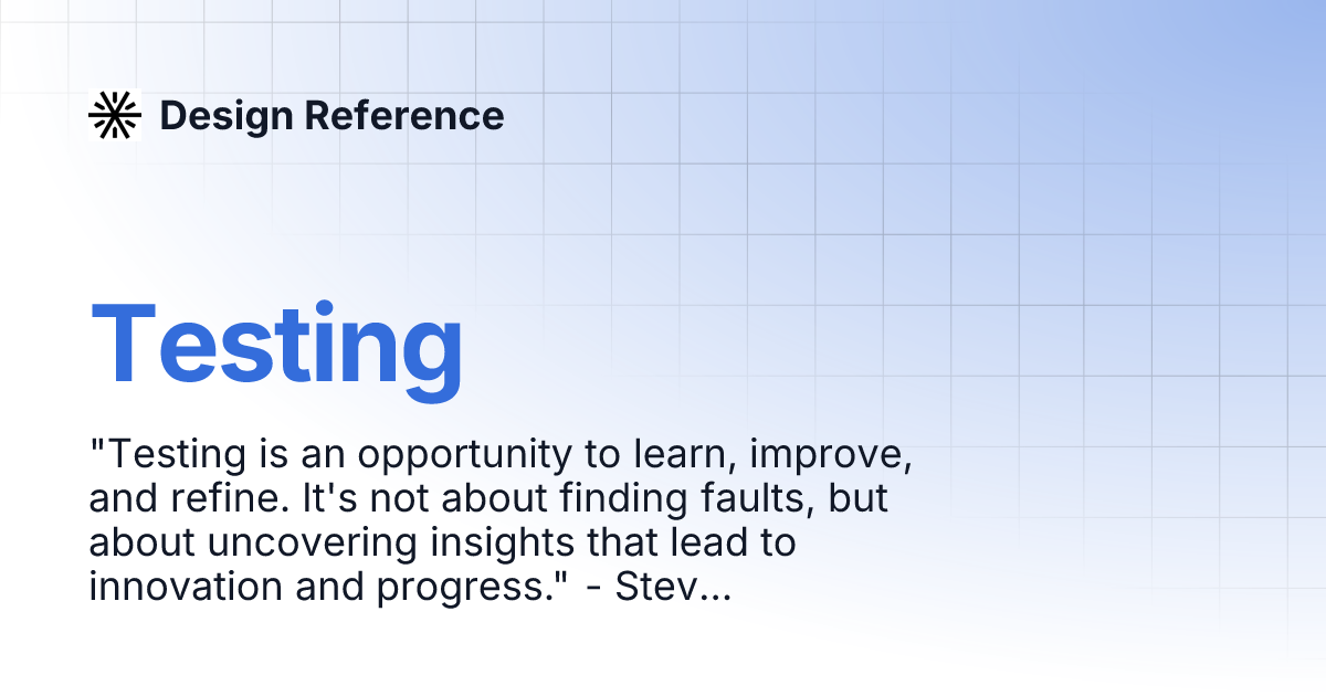Testing | Product Design Reference