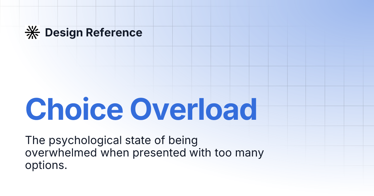 Choice Overload | Design Reference