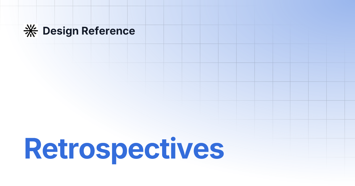 Retrospectives | Design Reference
