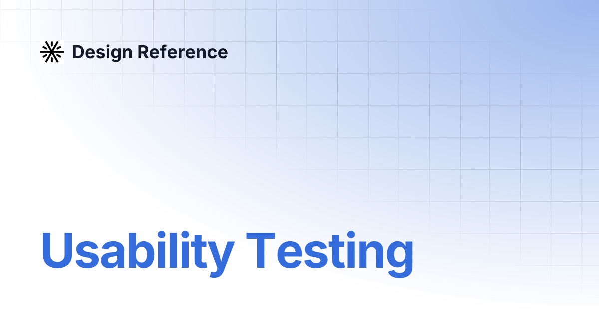 Usability Testing | Design Reference